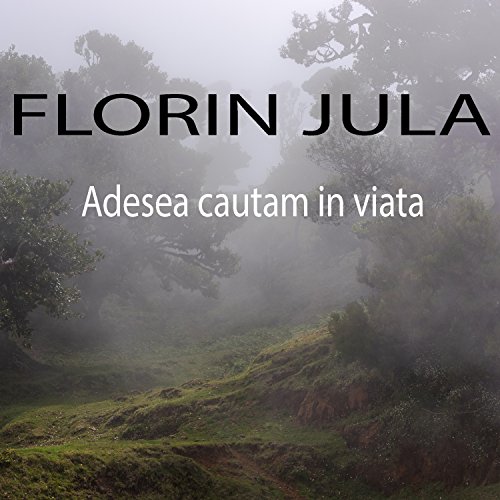Play Adesea cautam in viata by Florin Jula on Amazon Music