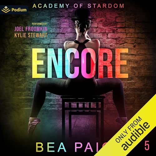 Amazon.com: Encore: Academy of Stardom, Book 5 (Audible Audio Edition): Bea Paige, Kylie Stewart ...