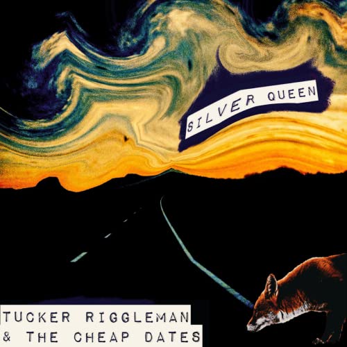 Play Silver Queen by Tucker Riggleman & the Cheap Dates on Amazon Music ...