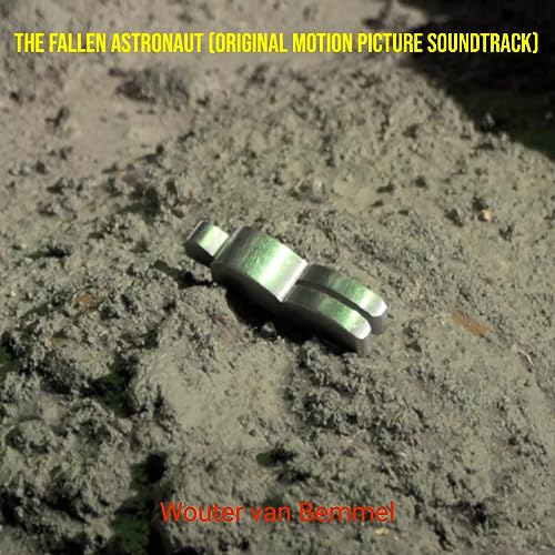 Amazon.com: The Fallen Astronaut (Original Motion Picture Soundtrack ...