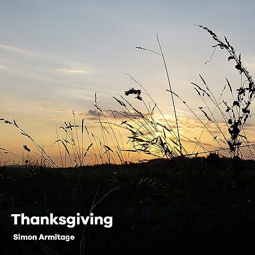 Écouter Thanksgiving par Simon Armitage sur Amazon Music Unlimited