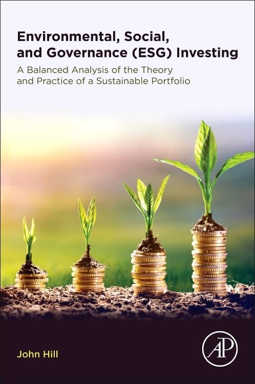 Amazon.com: Environmental, Social, and Governance (ESG) Investing: A ...