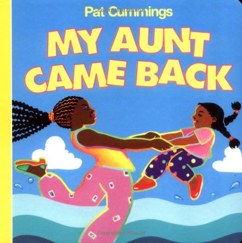 Amazon.com: My Aunt Came Back: 9780694010592: Cummings, Pat, Cummings ...