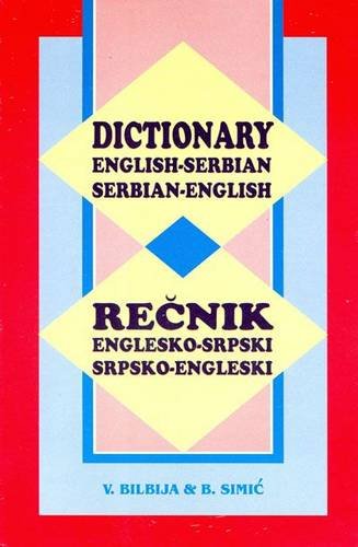 English-Serbian & Serbian-English Dictionary (English and Serbian ...