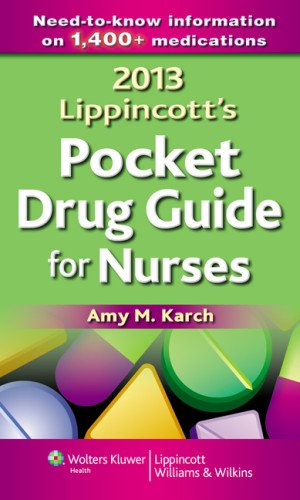 Lippincott's Pocket Drug Guide for Nurses 2013: 9781451183764: Medicine ...