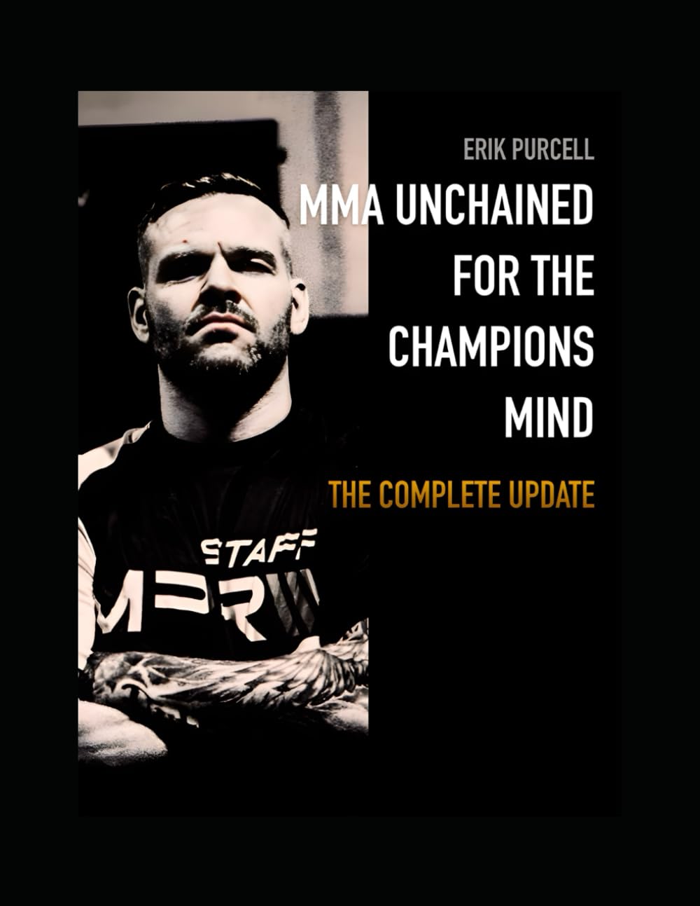 MMA Unchained "For The Champions Mind": THE COMPLETE UPDATE: Purcell ...