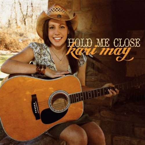 Play Hold Me Close by Kari May on Amazon Music