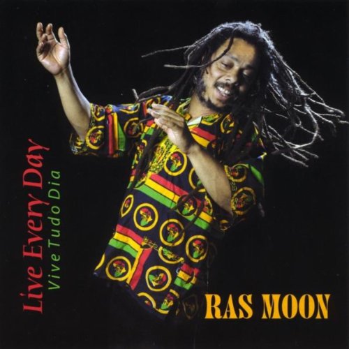 Amazon.com: Live Every Day : Ras Moon: Digital Music