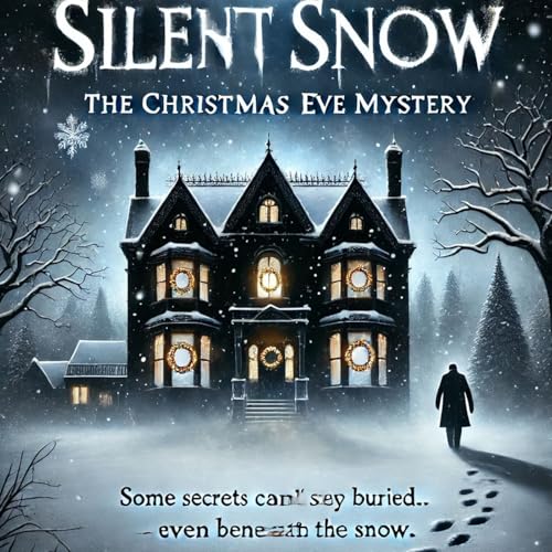Amazon.com: Silent Snow: The Christmas Eve Mystery : Quiet.Please ...