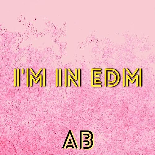 Amazon Music - abのI'm in EDM - Amazon.co.jp