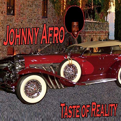 Play Taste of Reality by Johnny Afro on Amazon Music