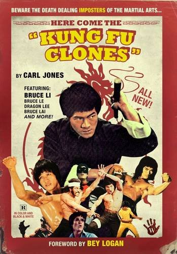 Here Come the Kung Fu Clones : Jones, Carl, Logan, Bey, Overall, John ...