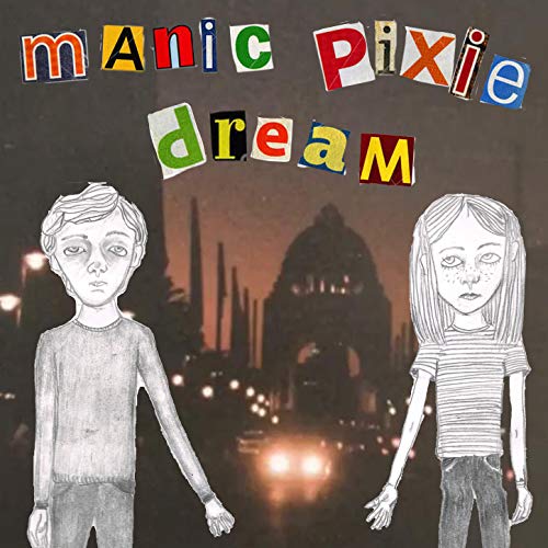 Amazon Musicでsophie rueのManic Pixie Dreamを再生する