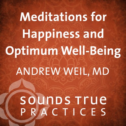 Meditations for Happiness and Optimum Well Being (Audio Download ...