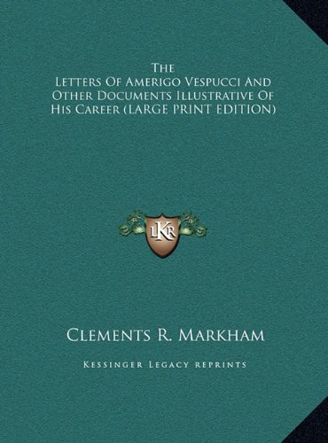 Amazon.com: The Letters Of Amerigo Vespucci And Other Documents ...