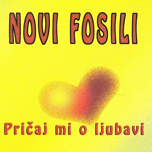 Amazon.com: Pričaj Mi O Ljubavi : Novi Fosili: Digital Music