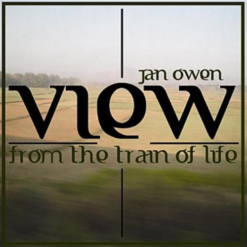 Play View From the Train of Life by Jan Owen on Amazon Music