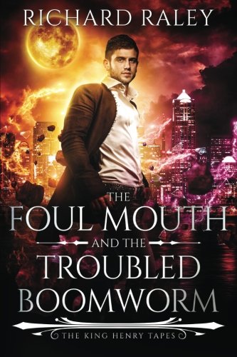 Amazon.com: The Foul Mouth and the Troubled Boomworm (The King Henry ...