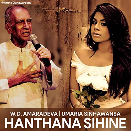Play Hanthana Sihine (feat. W.D. Amaradeva & Umaria Sinhawansa) by ...