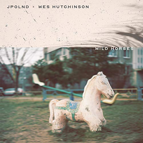 Play Wild Horses by JPOLND feat. Wesley G on Amazon Music