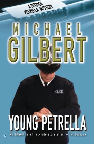 Young Petrella (Patrick Petrella, 3): Gilbert, Michael: 9780755105311 ...