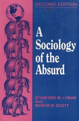 Amazon.com: A Sociology of the Absurd (The Reynolds Series in Sociology ...