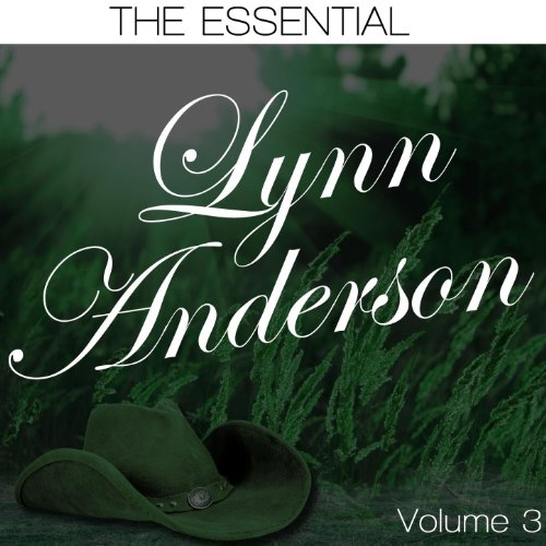 Play The Essential Lynn Anderson Volume 3 by Lynn Anderson on Amazon Music