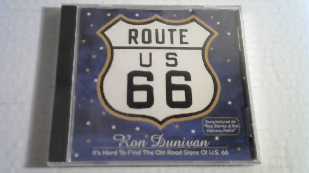 Ron Dunivan - Route U S 66 - It's Hard To Find The Old Road Signs of U ...