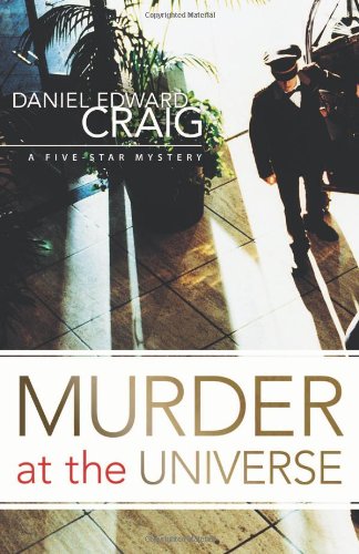 Murder at the Universe: A Five-star Mystery : Craig, Daniel Edward ...