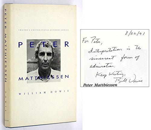Peter Matthiessen (Twayne's United States Authors Series): Dowie ...