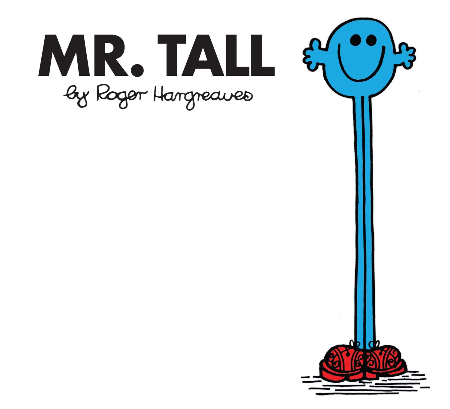 Mr. Tall: The Brilliantly Funny Classic Children’s illustrated Series ...