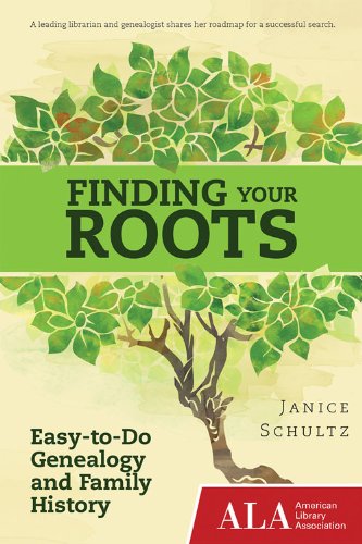 Finding Your Roots: Easy-to-Do Genealogy and Family History: Schultz ...