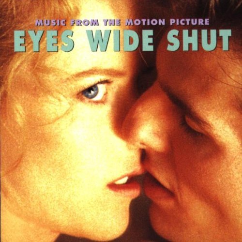 Eyes Wide Shut: Music From The Motion Picture by Gy?rgy Ligeti, Dmitri ...