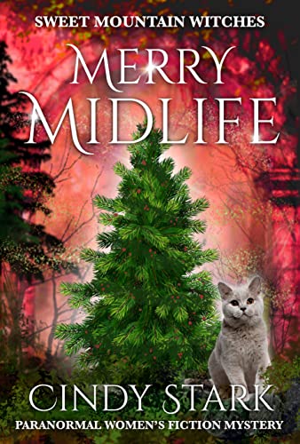 Merry Midlife: Paranormal Cozy Mystery (Sweet Mountain Witches Book 9) (English Edition) eBook ...