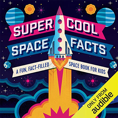 Amazon.co.jp: Super Cool Space Facts: A Fun, Fact-Filled Space Book for ...