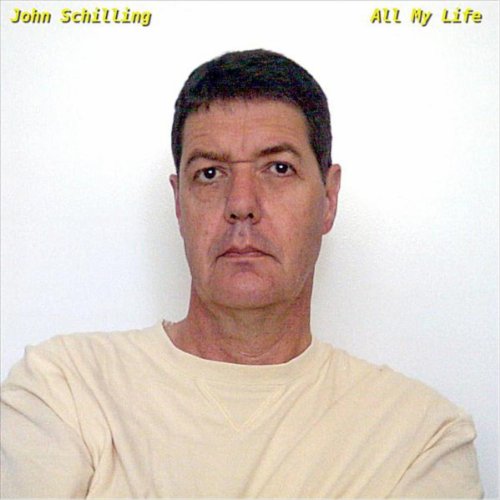 Amazon.com: All My Life : John Schilling: Digital Music