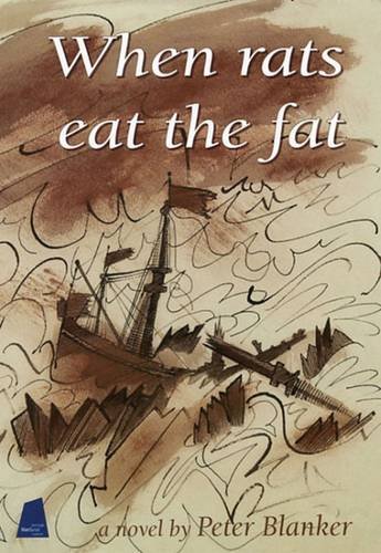 When Rats Eat the Fat: Amazon.co.uk: Blanker, Peter, Gregson, Brian ...