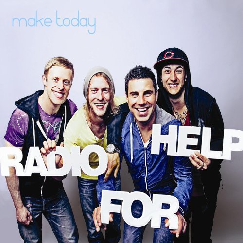Amazon.com: Make Today : Radio For Help: Digital Music