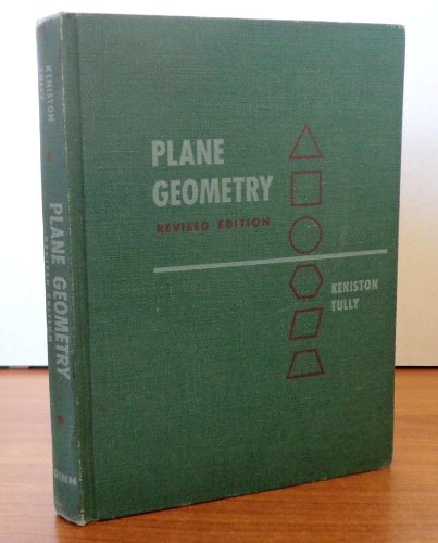 Plane Geometry (Plane Geometry): Rachel P Keniston and Jean Tully ...
