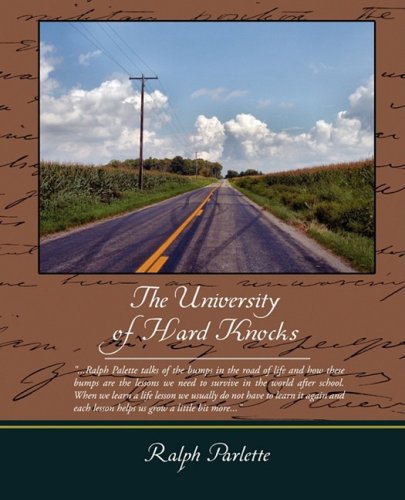 The University of Hard Knocks: Parlette, Ralph: 9781438510132: Amazon ...