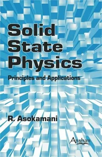 Solid State Physics Principles and Applications: Amazon.co.uk: r-asokamani: 9781904798835: Books