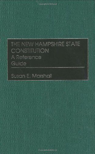 Amazon.com: The New Hampshire State Constitution: A Reference Guide ...