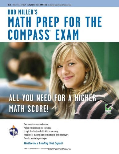 COMPASS Exam- Bob Miller's Math Prep (REA) (Accuplacer & COMPASS Test ...