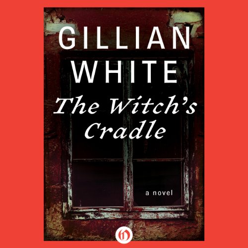 The Witch's Cradle: A Novel (Audio Download): Gillian White, Matthew ...