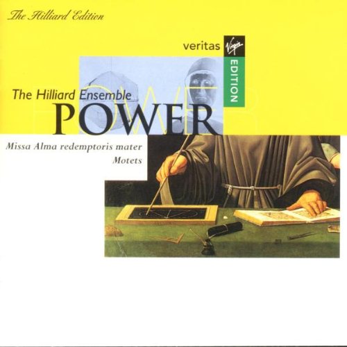 Leonel Power, Paul Hillier, Hilliard Ensemble - Power: Masses & Motets ...