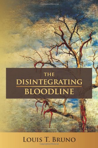 The Disintegrating Bloodline: Bruno, louis: 9781440129162: Amazon.com ...