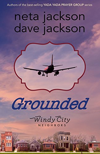 Grounded (Windy City Neighbors Book 1) eBook : Jackson, Neta, Jackson ...