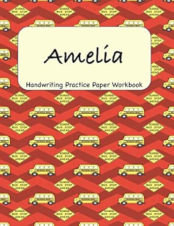 Buy Amelia - Handwriting Practice Paper Workbook: 8.5 x 11 Notebook ...