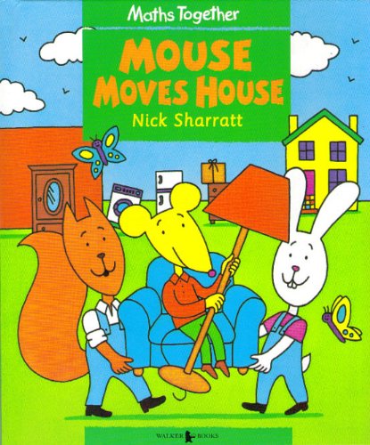 Mathematics Together: Mouse Moves House: Amazon.co.uk: Sharratt, Nick ...