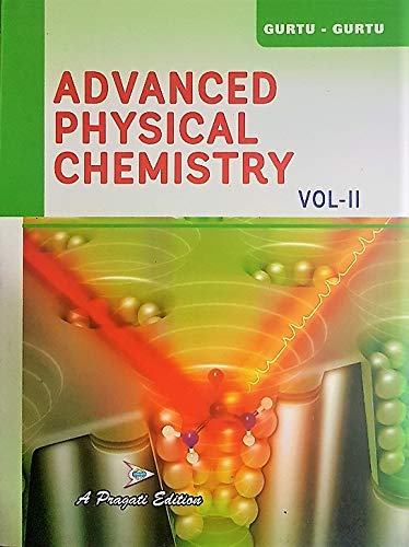 Buy Advanced Physical Chemistry - Vol-2 Book Online at Low Prices in ...